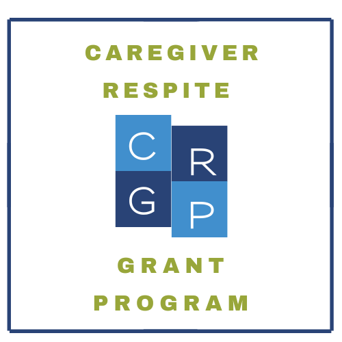Caregiver Respite Grant Program: Overview, Policy, and Procedure